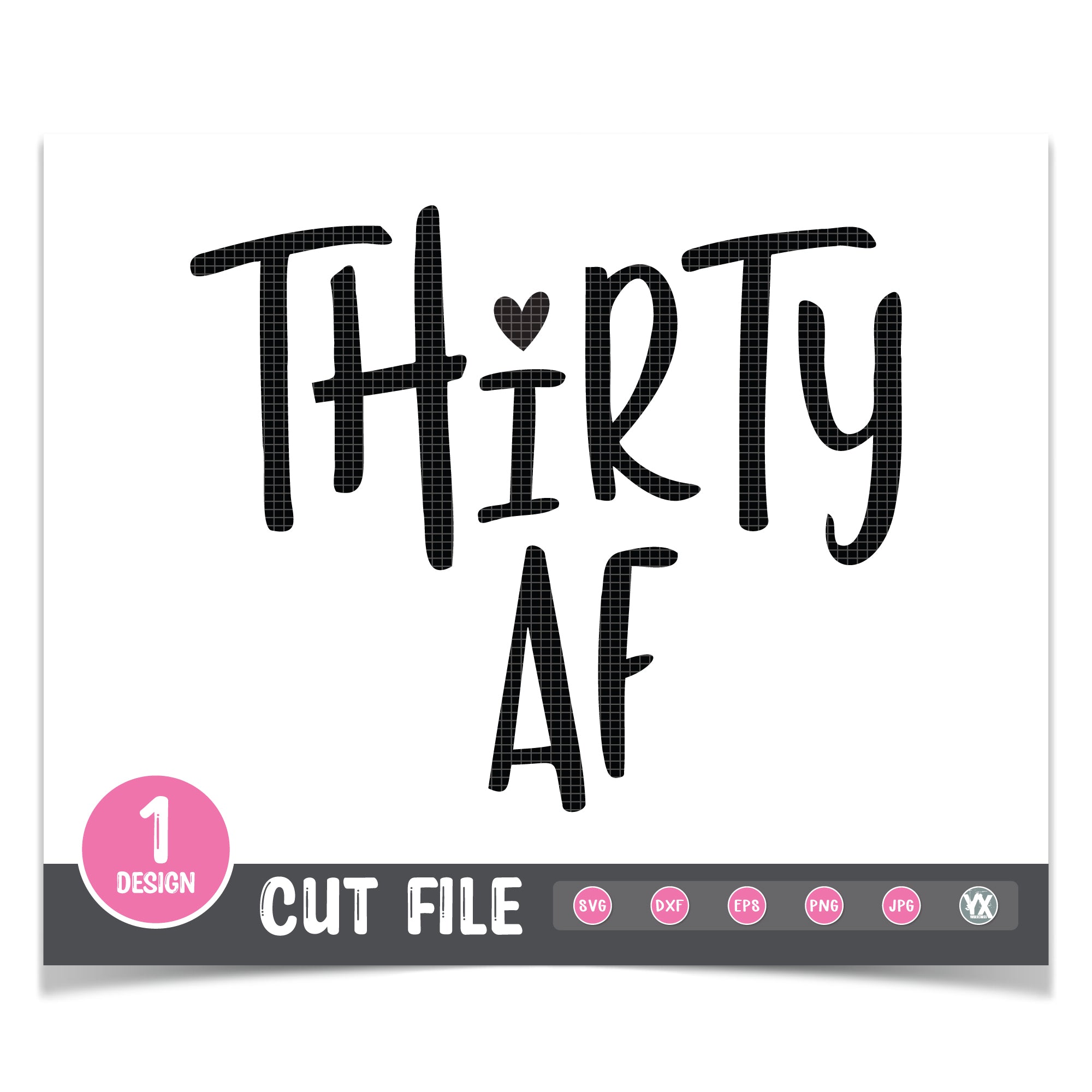 Thirty AF SVG – YODERCROSS